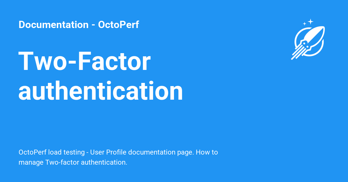Two-Factor authentication - Documentation - OctoPerf