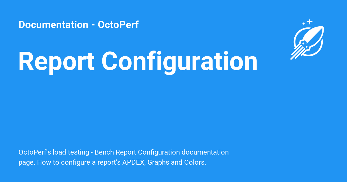 Report Configuration - Documentation - OctoPerf