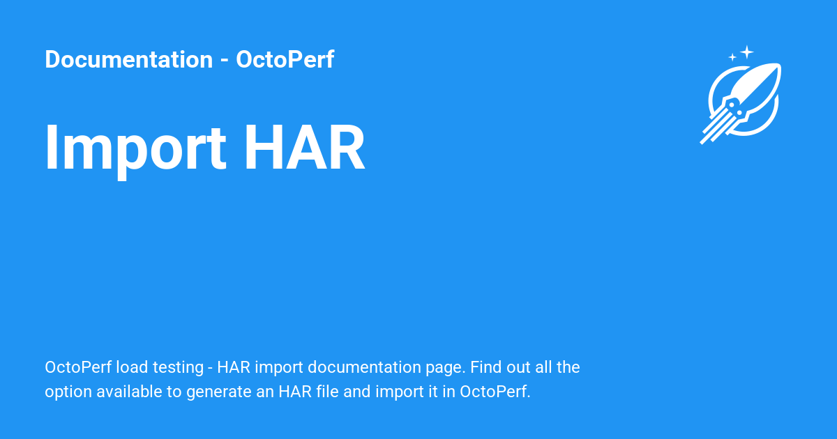 Import HAR - Documentation - OctoPerf