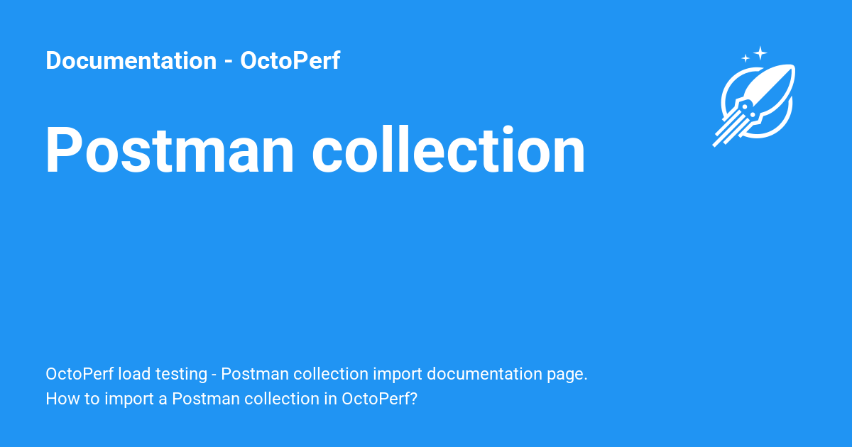Postman collection - Documentation - OctoPerf