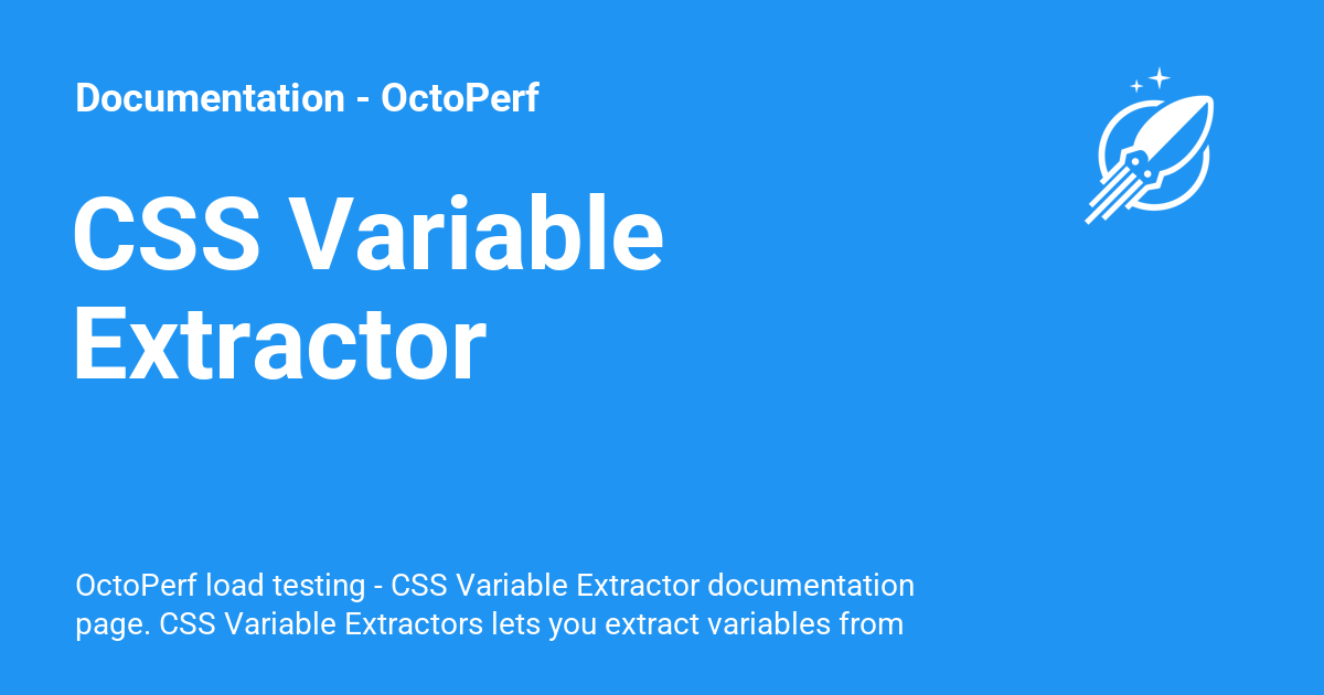 Css Variable Extractor Documentation Octoperf 4747