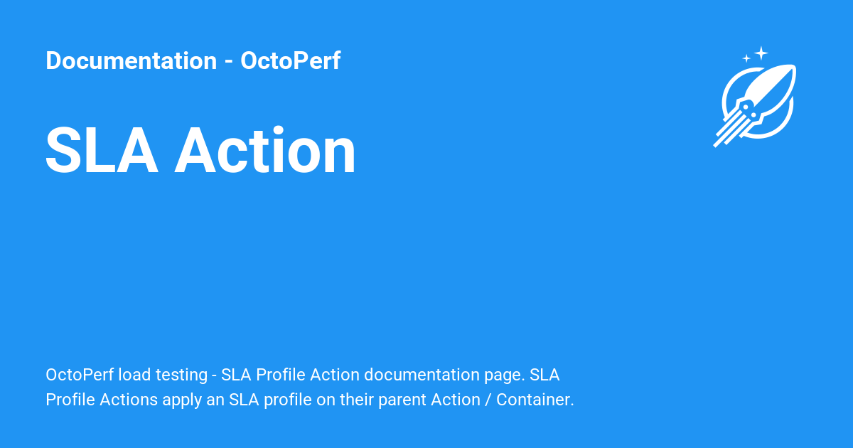 SLA Action - Documentation - OctoPerf