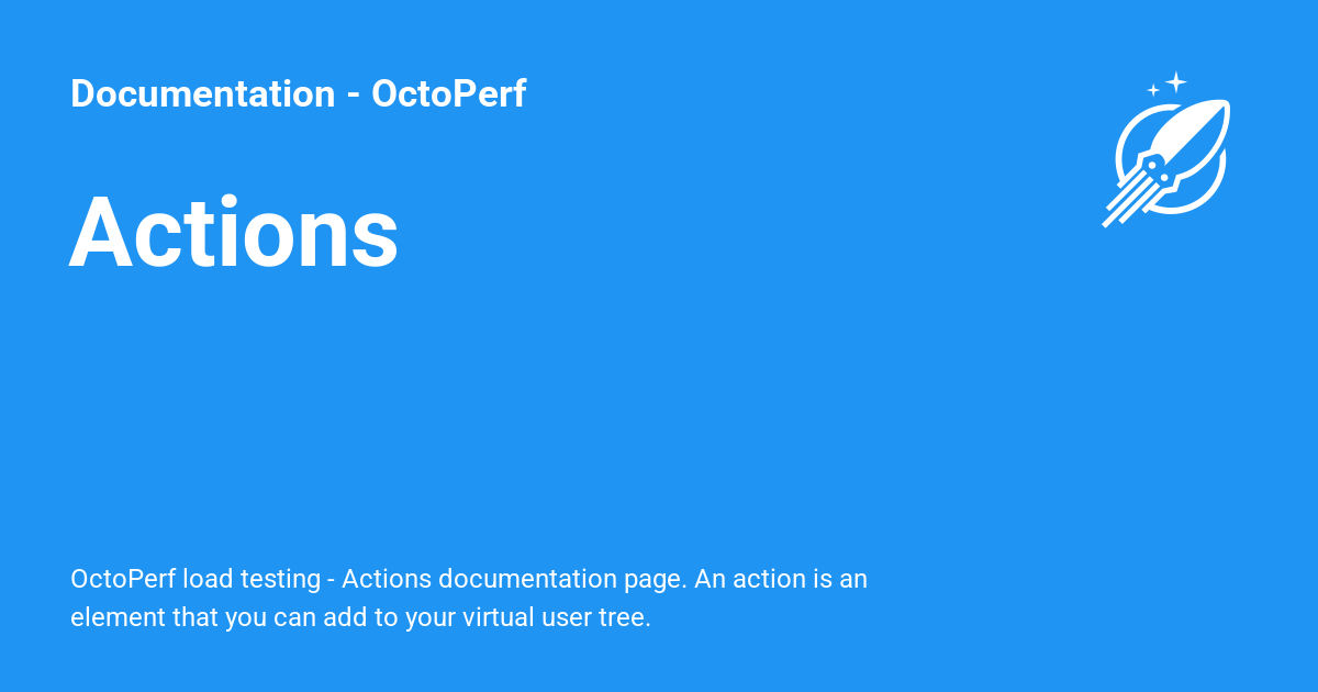 Actions - Documentation - OctoPerf
