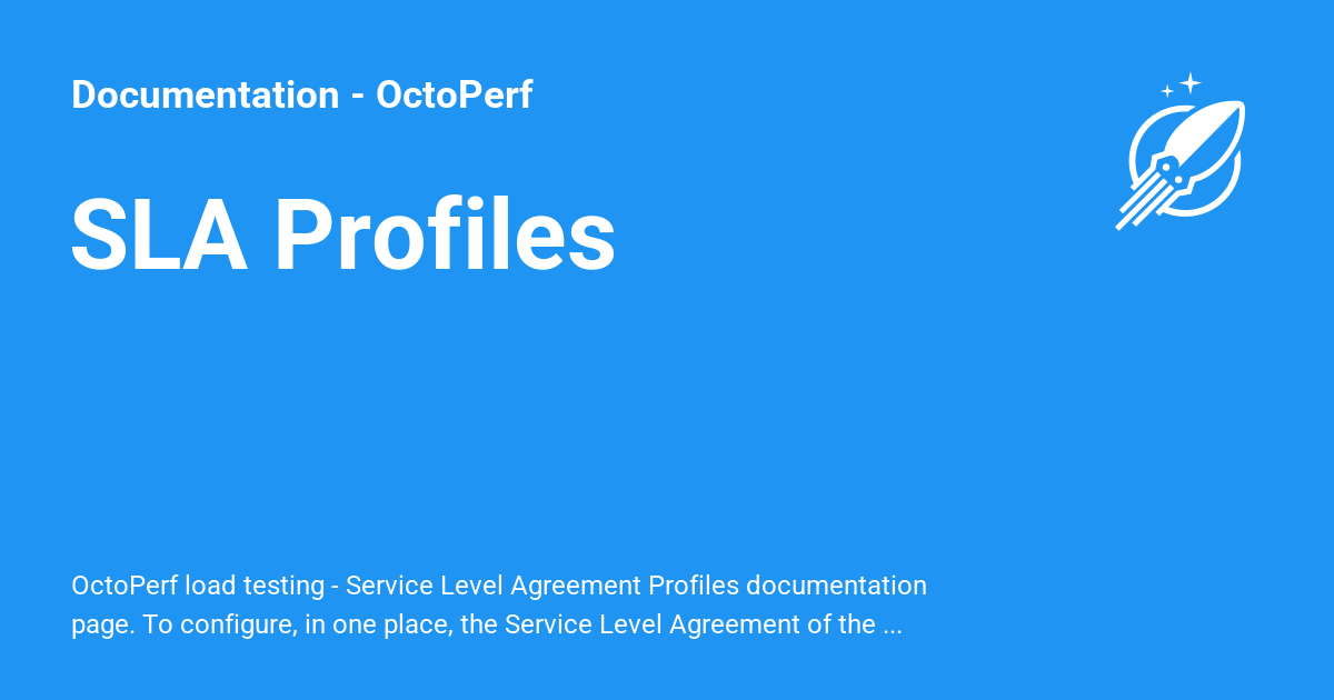 SLA Profiles - Documentation - OctoPerf