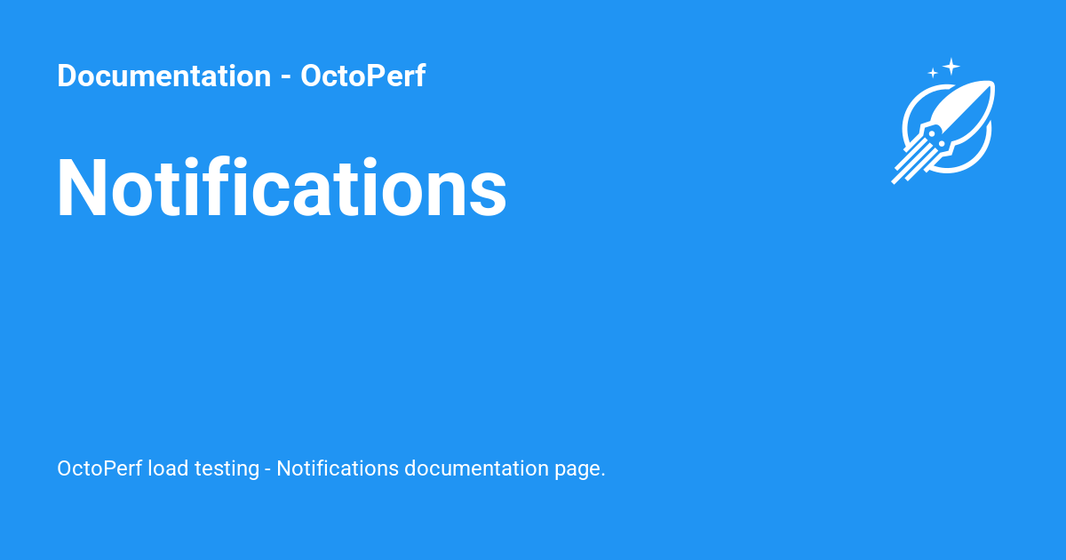 Notifications - Documentation - OctoPerf