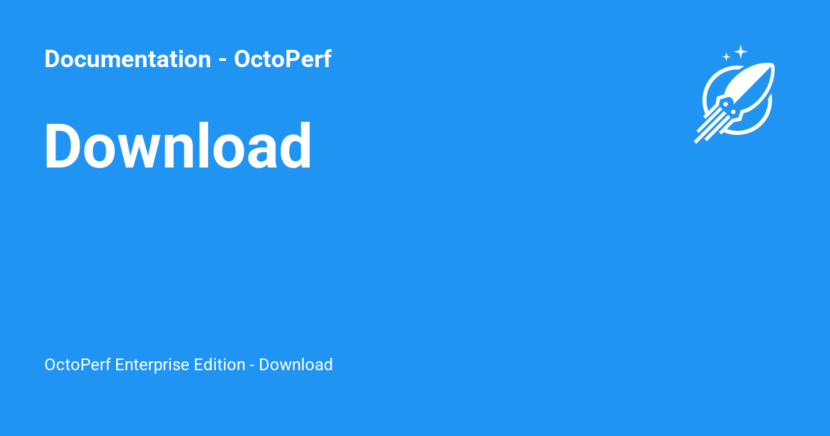 Download - Documentation - OctoPerf