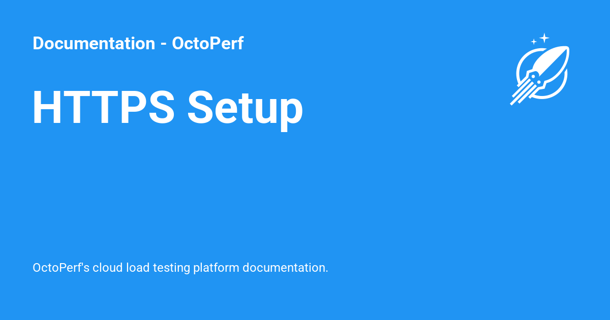 HTTPS Setup - Documentation - OctoPerf