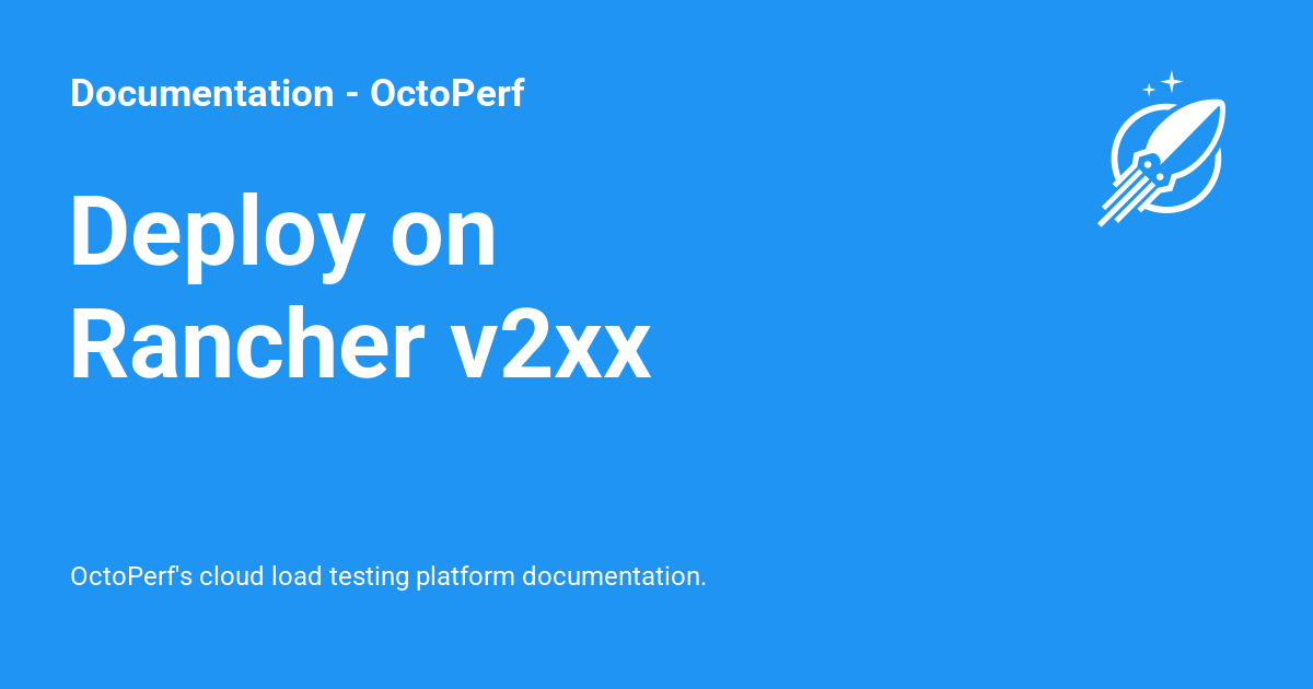 Deploy on Rancher v2xx - Documentation - OctoPerf