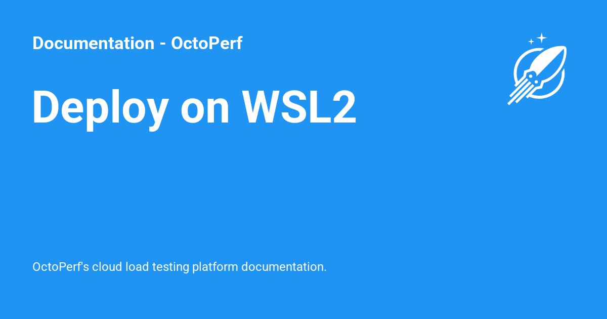 Deploy on WSL2 - Documentation - OctoPerf