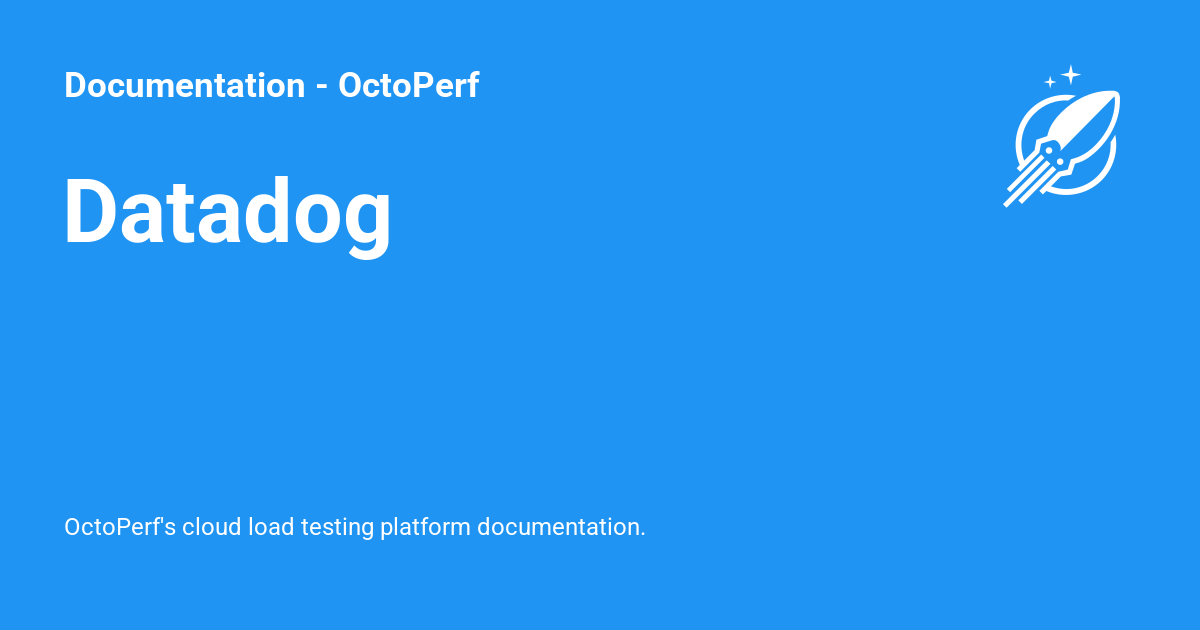 Datadog - Documentation - OctoPerf