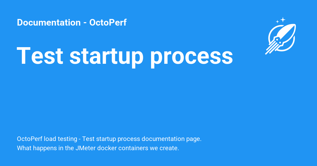 Test startup process - Documentation - OctoPerf
